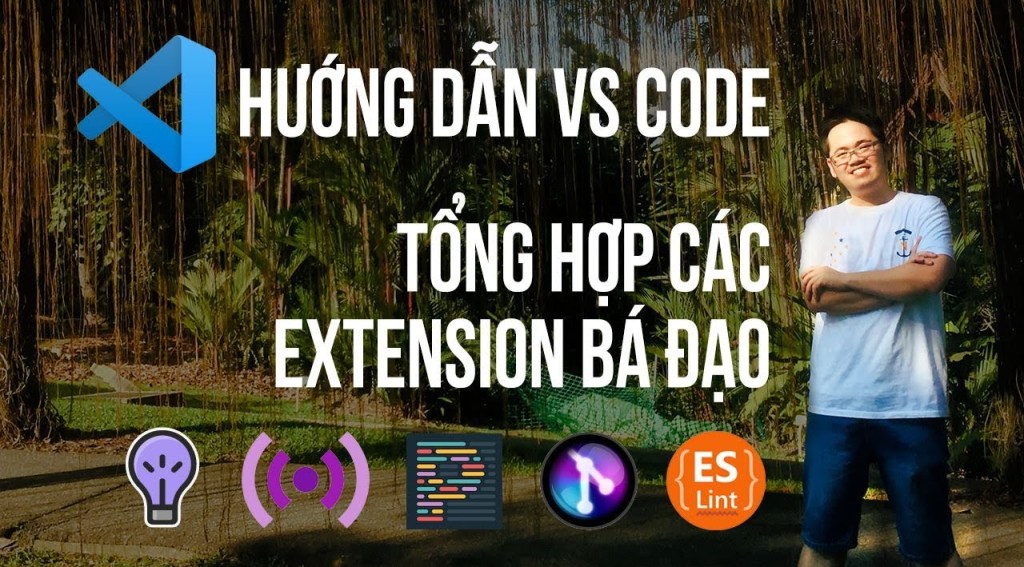 Hướng dẫn setup Visual Studio Code – Những extension xịn xò mà dev nào ...